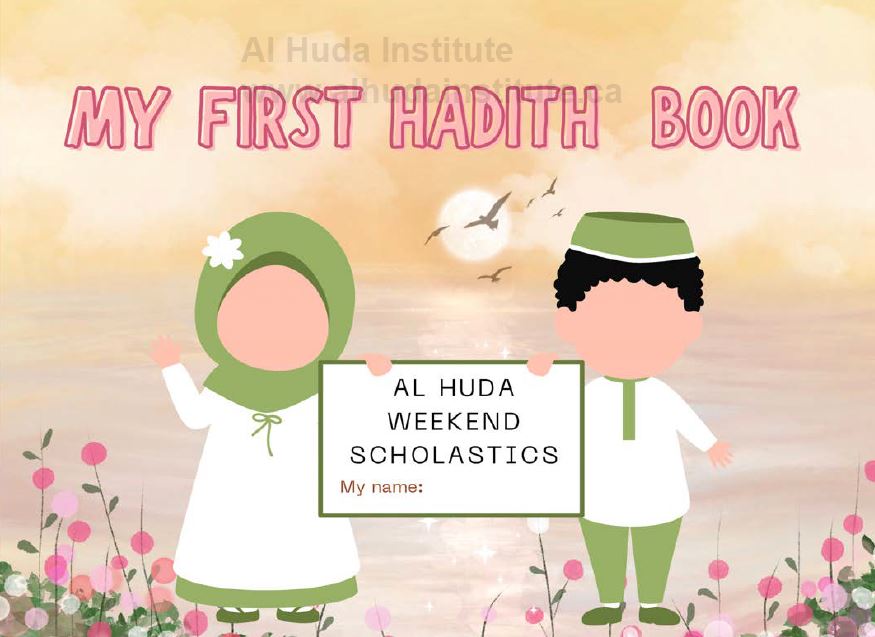 My First Book Of Hadith (eBook) – Al Huda Institute Canada