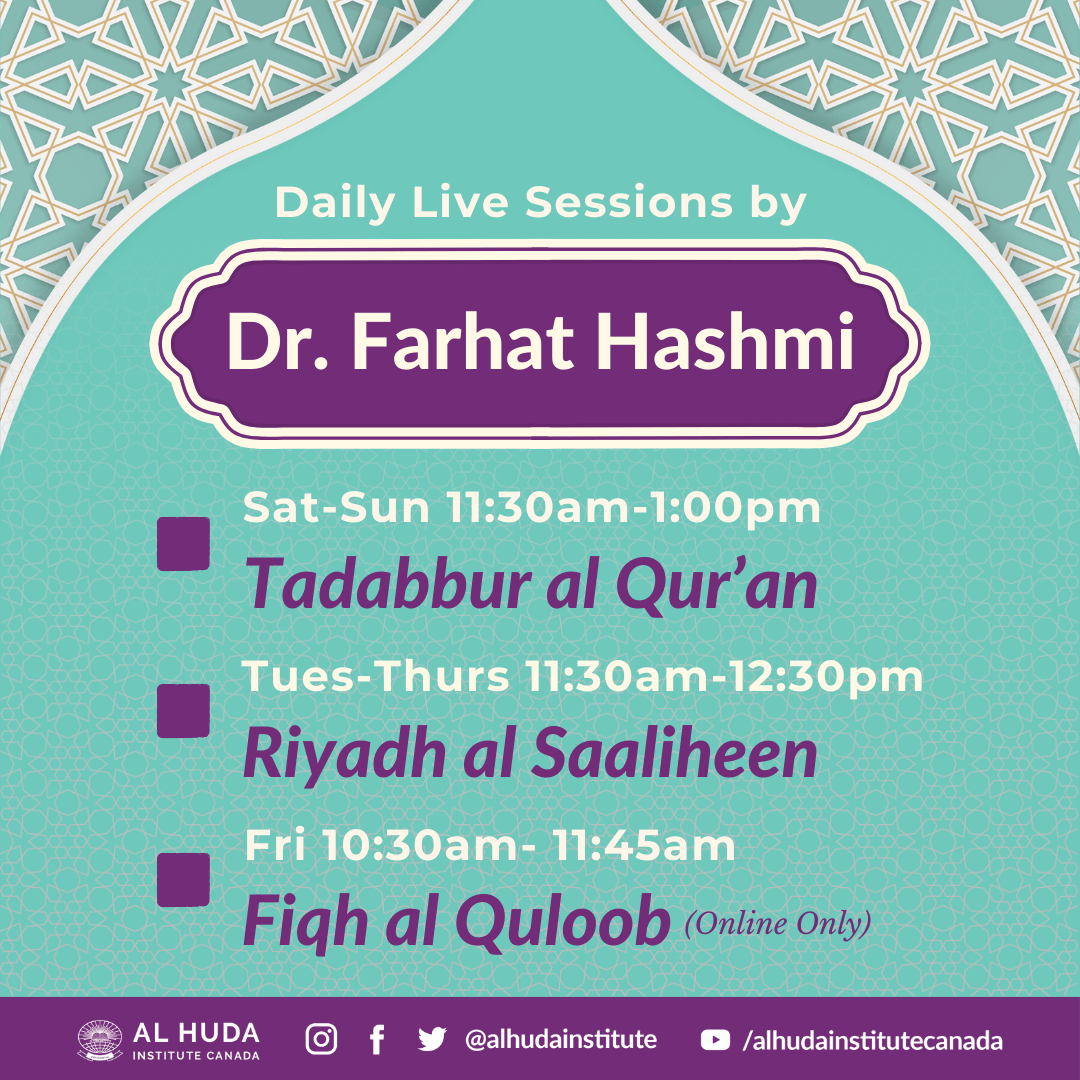 Daily Live Session by Dr Farhat Hashmi – Al Huda Institute Canada
